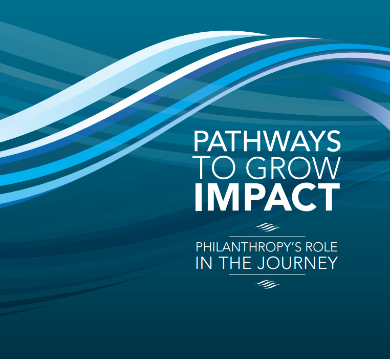 Pathways to Grow Impact: Philanthropy's Role in the Journey - GEO