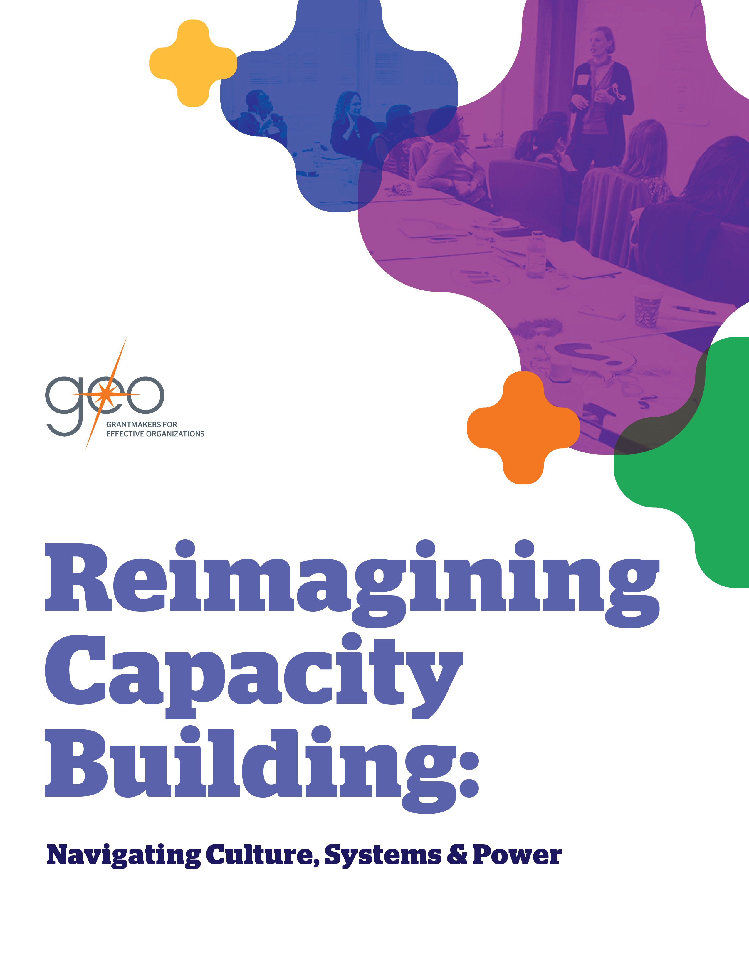 Reimagining Capacity Building: Navigating Culture, Systems & Power - GEO