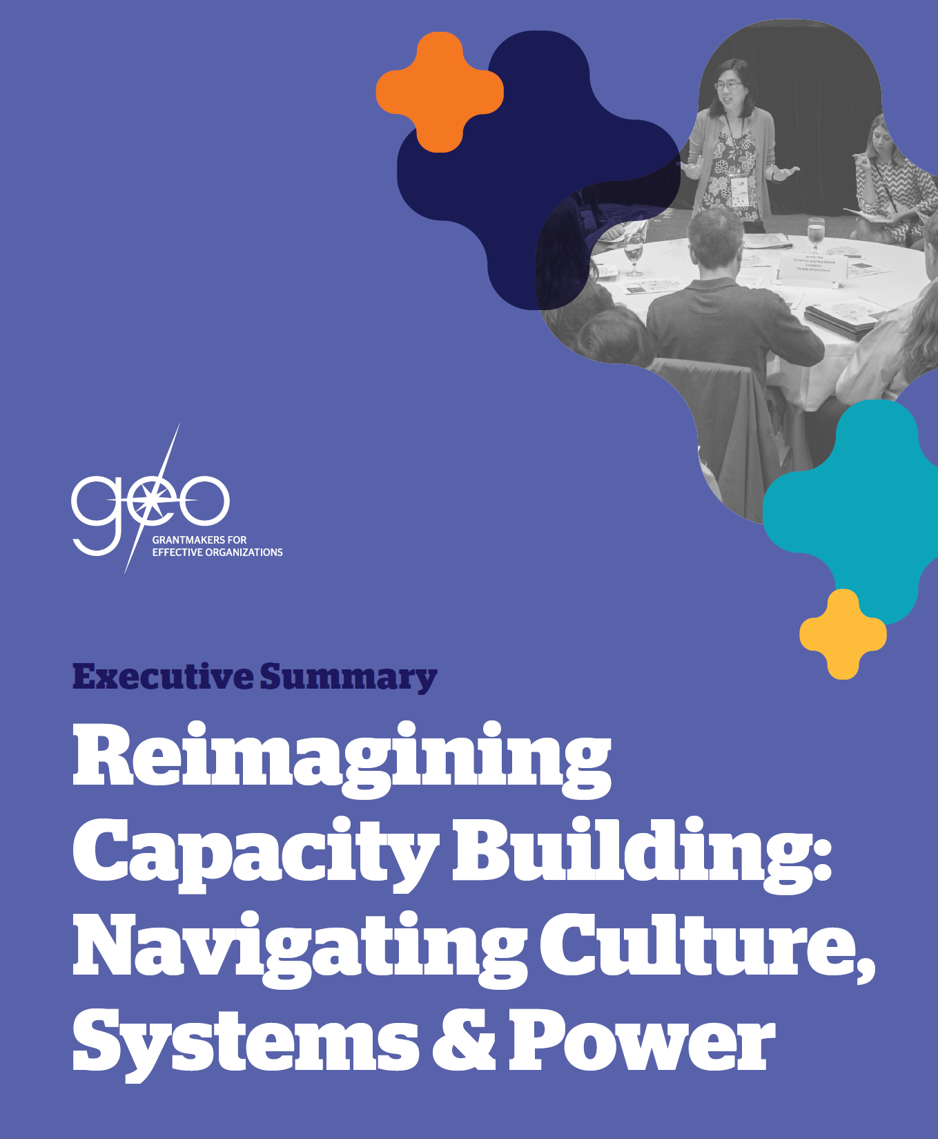 Executive Summary: Reimagining Capacity Building: Navigating Culture ... Executive Summary: Reimagining Capacity Building: Navigating Culture ...